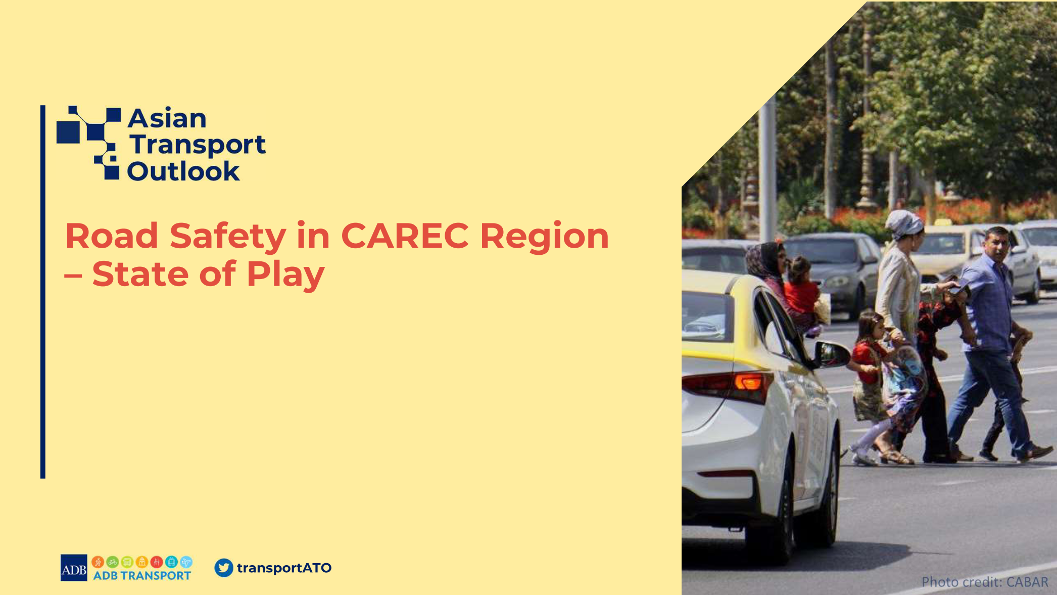 Road Safety in CAREC Region - State of Play - Asian Transport Observatory
